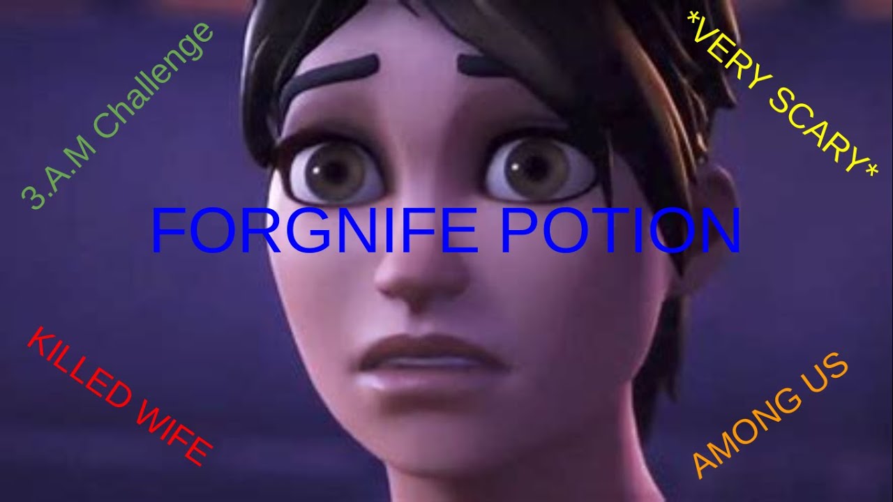FORNIGHT AMONG US POTION AT 3AM - YouTube
