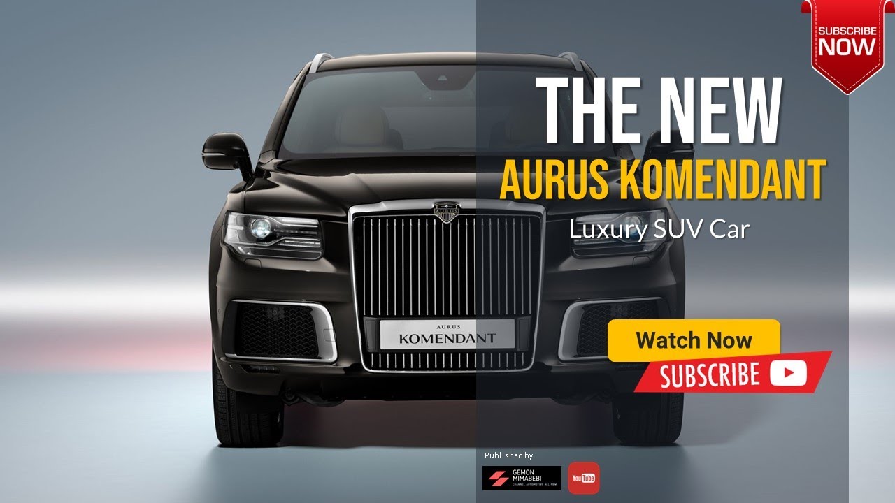 Aurus Komendant in 2023 2024 Review Price Specs & Luxury SUV - YouTube