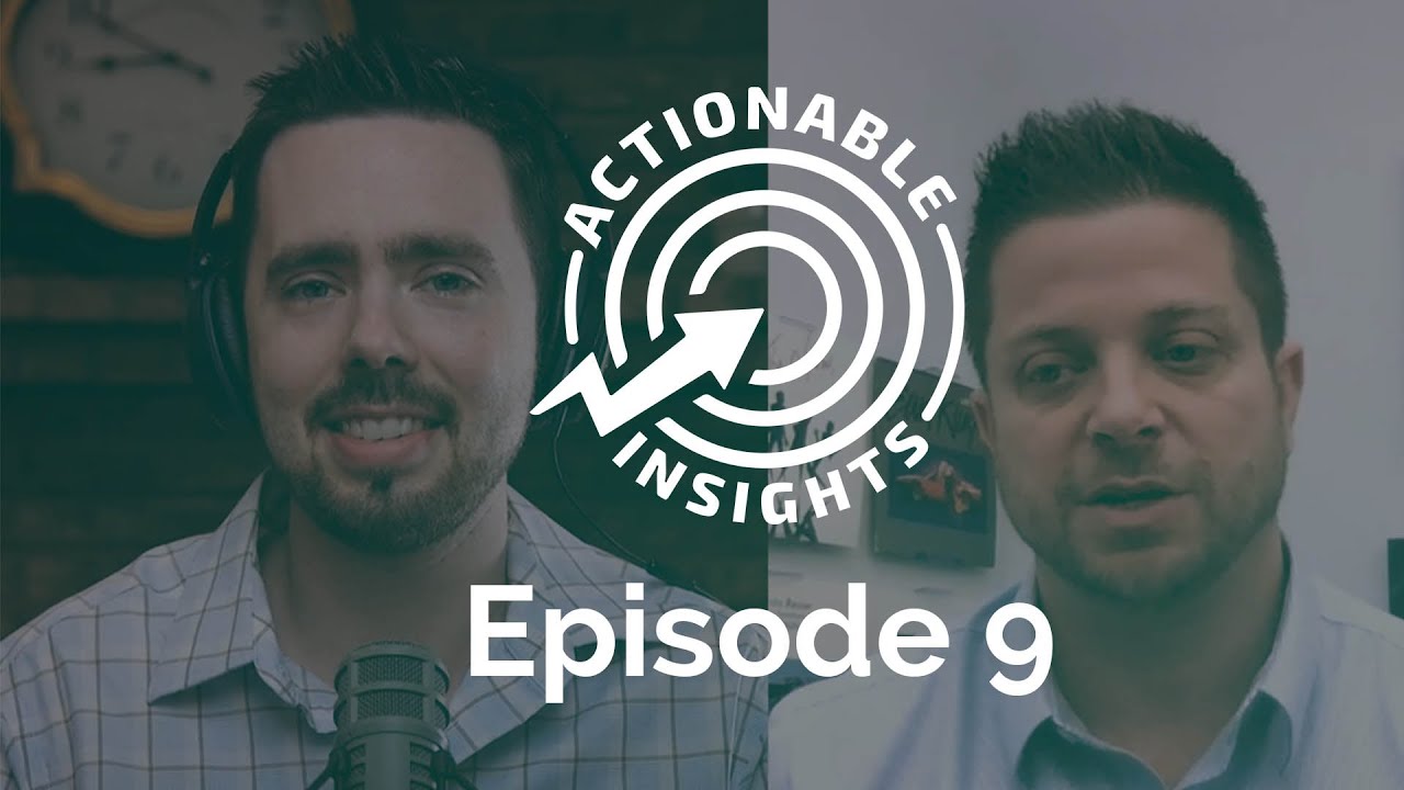 Episode 9 - Actionable Insights - with special guest Jonathan Stephens ...