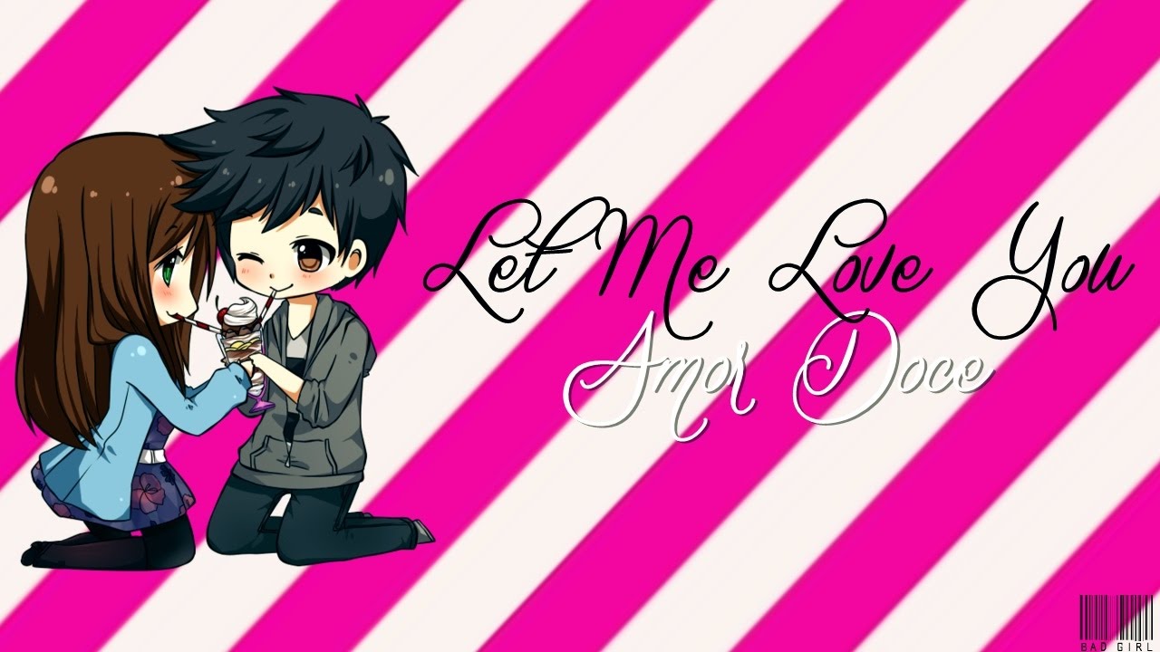 'Amor Doce' Let Me Love You - YouTube