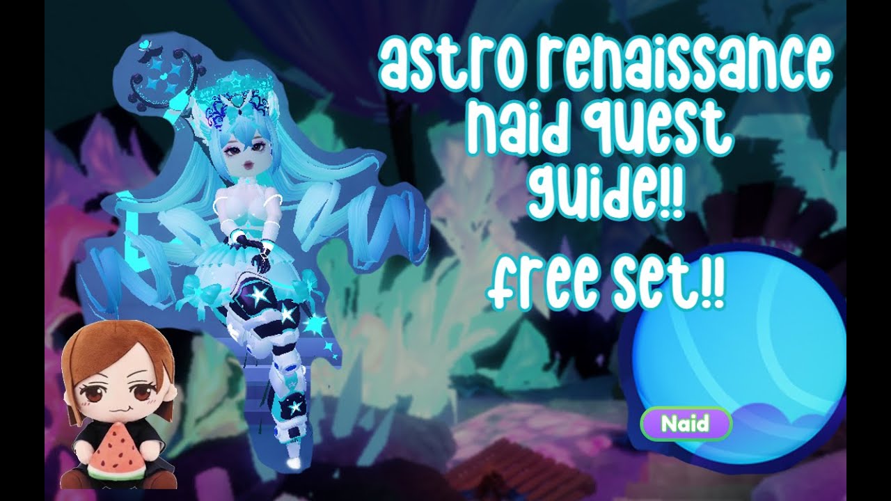 Astro Renaissance - Naid Quest Guide!! Free Set! - YouTube