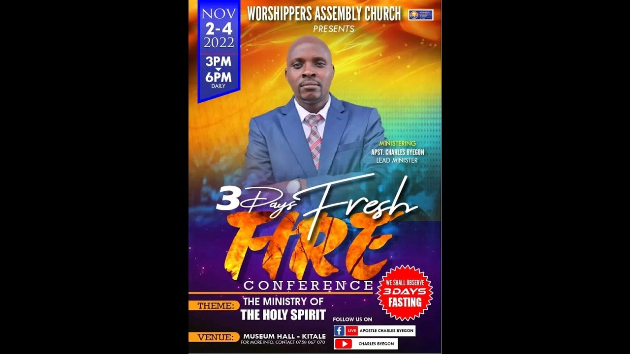 FRESH FIRE CONFERENCE || DAY 2 || 3RD NOV 2022 || KITALE NATIONAL ...