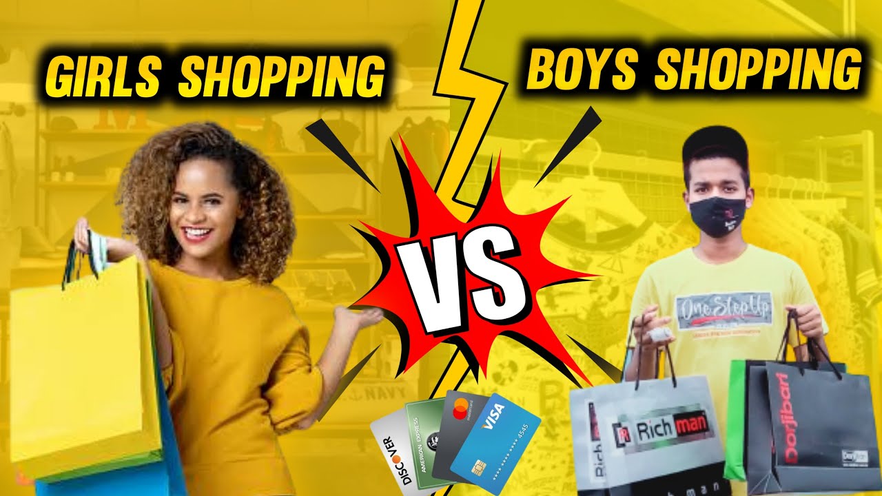 Boy's Shopping Vs Girl's Shopping | Shopping Mall | Bargain In Shopping ...