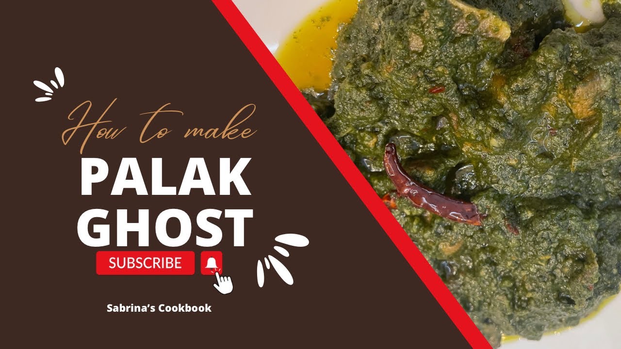Authentic Palak Gosht Recipe | Traditional Spinach & Mutton | High ...