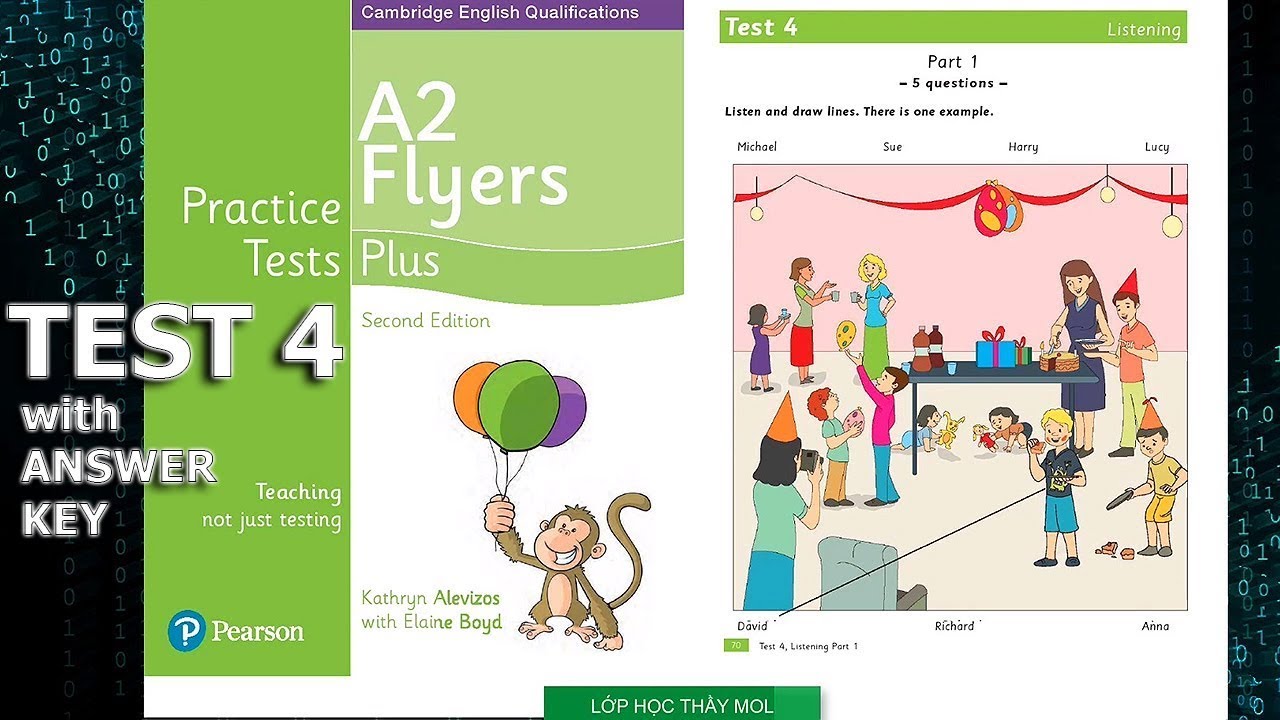 Flyers PLUS 5 Practice Tests - Listening Test 4 | Lớp Học Thầy Mol ...