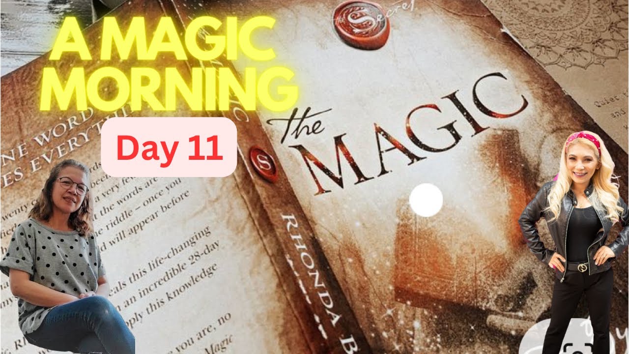 The Magic Day 11- The. Magic. Morning Reflections - YouTube