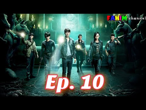 The Lost Tomb Episode 10 English Sub (Last Episode)