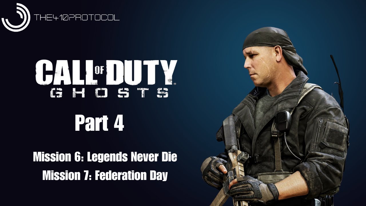 Call of Duty: Ghosts (Part 4) Legends Never Die & Federation Day - YouTube