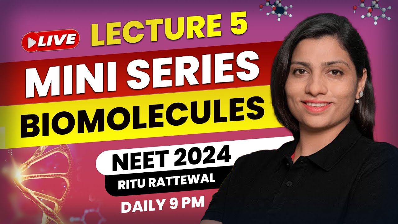 Biomolecules by Ritu Rattewal Lecture 5 | Free Mini Series on ...