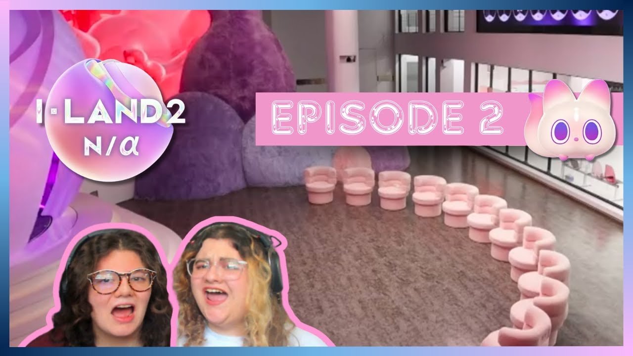Sisters react to [I-LAND2] Episode 2 || Cut - YouTube