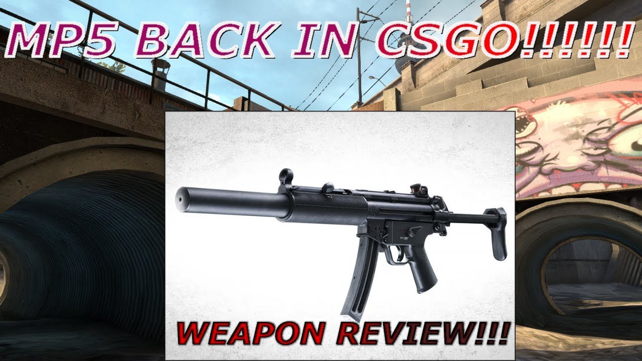 MP5 ADDED TO CSGO!!! Review!!! - YouTube