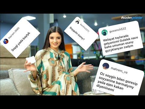 GÜLÄLEK GULMYRADOWA / SIZDEN GELENLER / YEKSHENBE SHOW