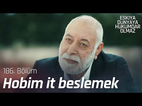Hırsızlık mesleğim, it beslemek hobim! - Eşkıya Dünyaya Hükümdar Olmaz 186. Bölüm