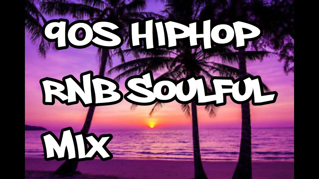 90s hiphop rnb soulful mix - YouTube