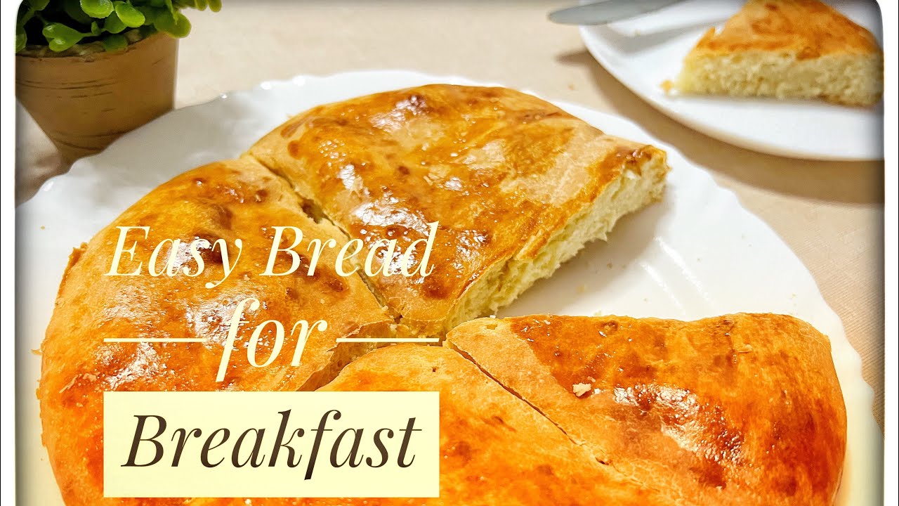 Quick & Easy Breakfast Bread: A Beginner's Guide | Super Easy Breakfast ...