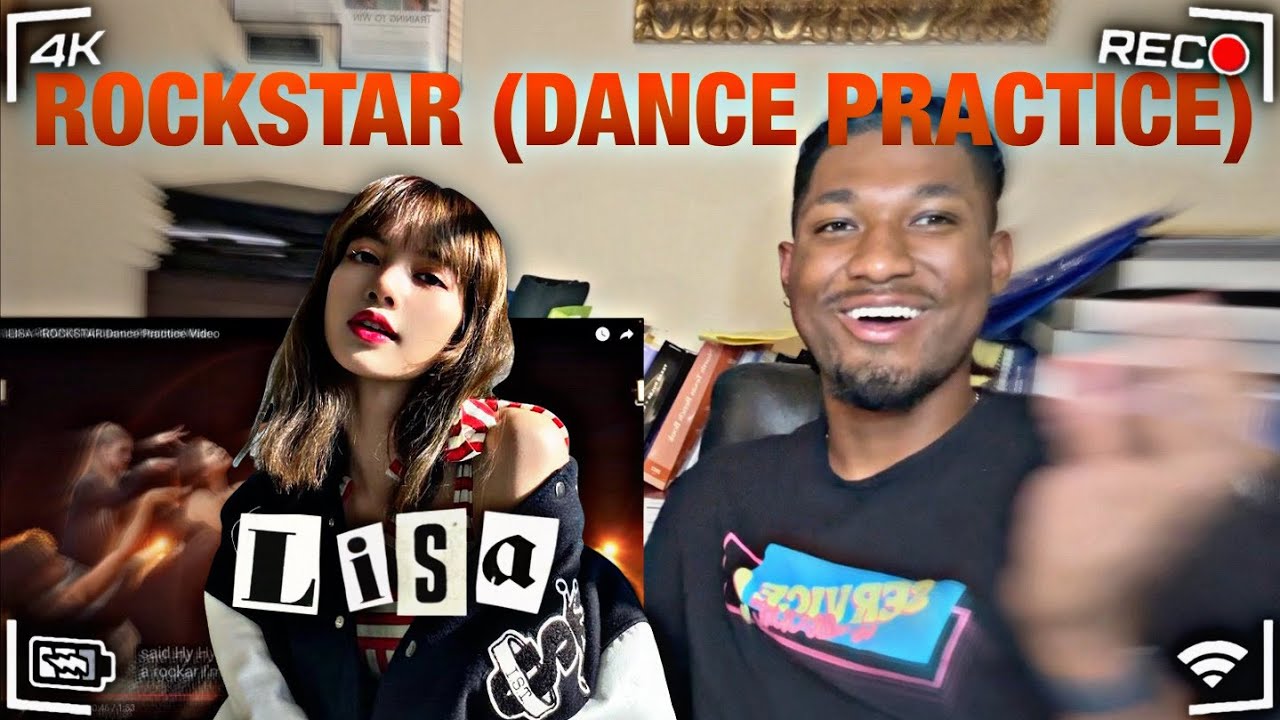 FIRST TIME REACTION!!! | LISA "ROCKSTAR DANCE PRACTICE VIDEO" | REACTION - YouTube