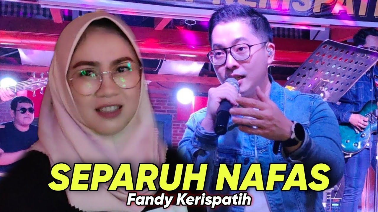 SEPARUH NAFAS - FANDY KERISPATIH LIVE PAK BUK'E CAFE BOJONEGORO - YouTube