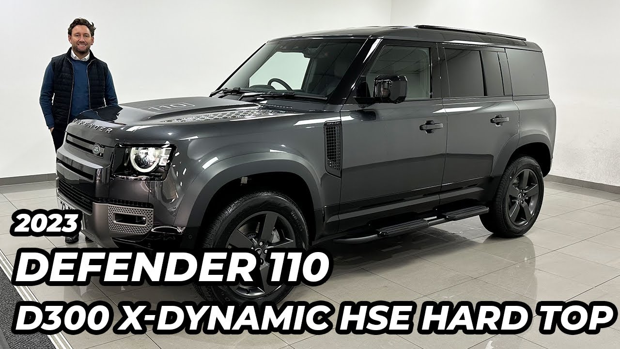 2023 Land Rover Defender 110 D300 X-Dynamic HSE Hard Top (VAT Q) - YouTube