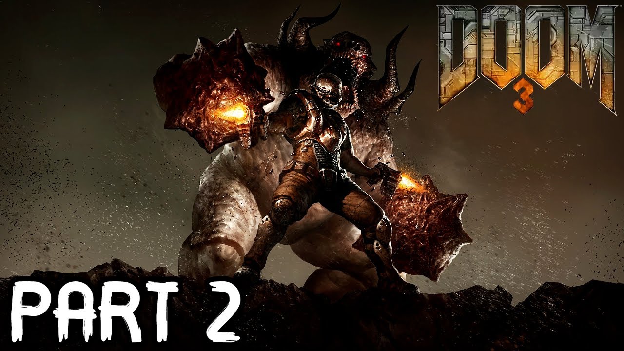 VAGARY BOSS | DOOM 3 2004 | PART 2 (No Commentary) - YouTube