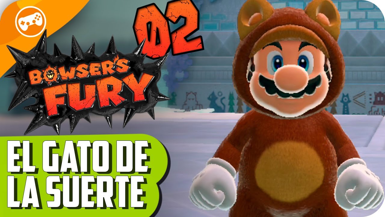 EL GATO DE LA SUERTE | BOWSER'S FURY #2 | EpsilonGamex - YouTube