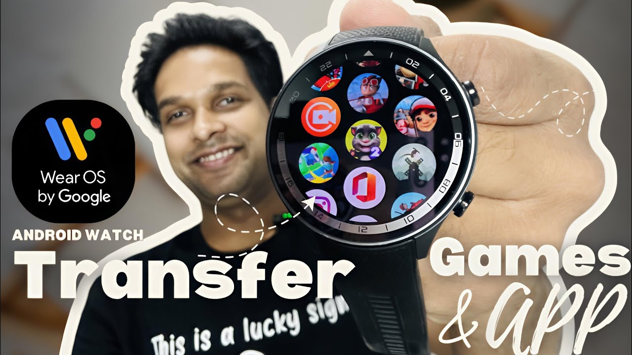 How to Transfer Files 🗃️ Apps, Games, Videos to your Androidwear watch ...