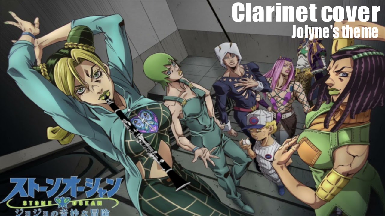Jolynes Theme Clarinet Cover Jojos Bizarre Adventure Part 6 Stone Ocean Official Youtube