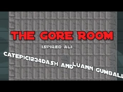 The Gore Room By Catepic1234dash And Luann Gumball +16 - YouTube
