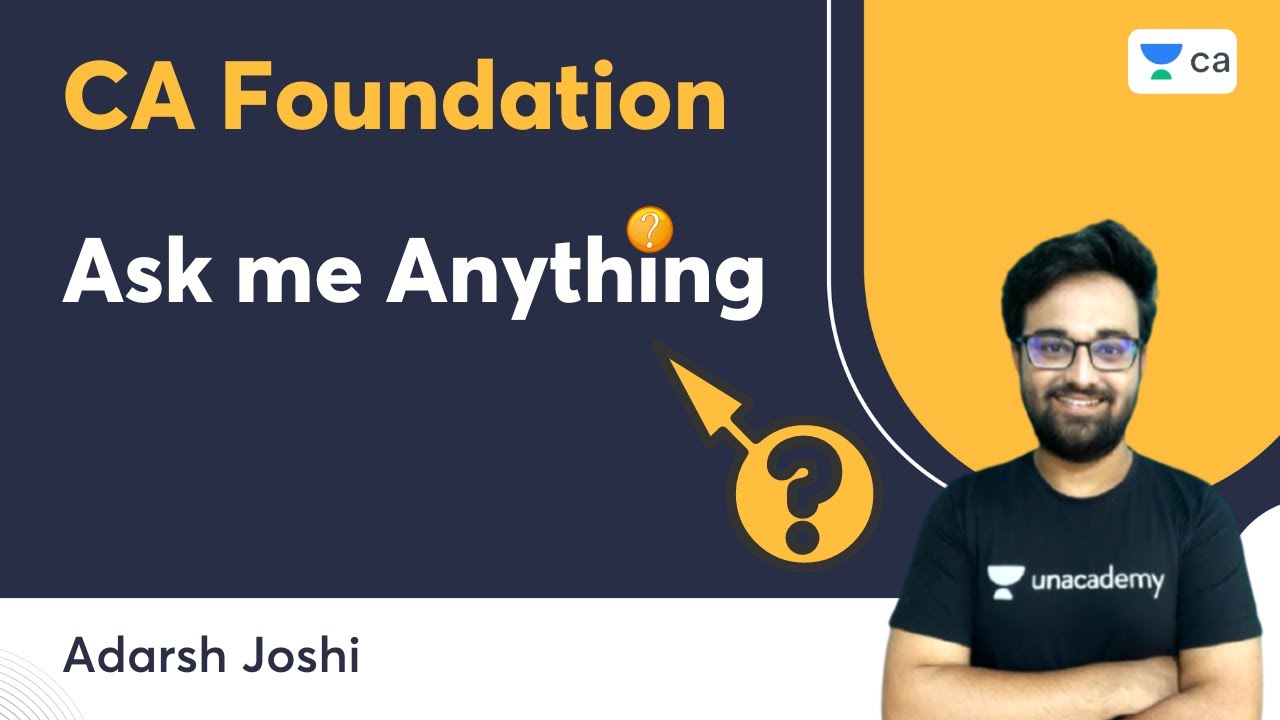 Ask me Anything | Adarsh Joshi | CA Foundation - YouTube