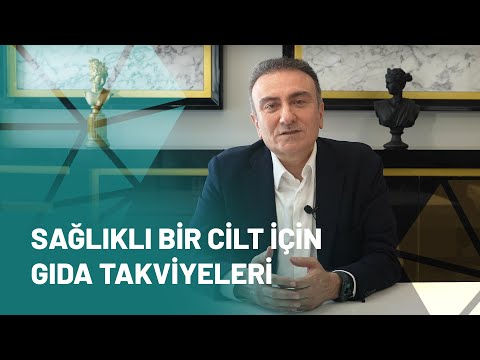 Sağlıklı Bir Cilt İçin Gıda Takviyeleri | Dr. Mehmet Portakal