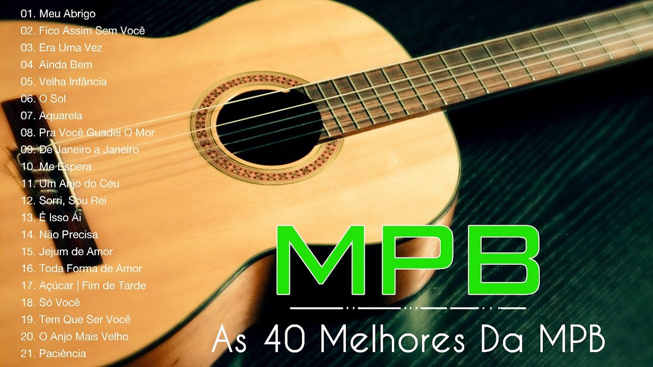 MPB As Melhores Antigas | Melhores da MPB de Todos os Tempos Vol 1 ...