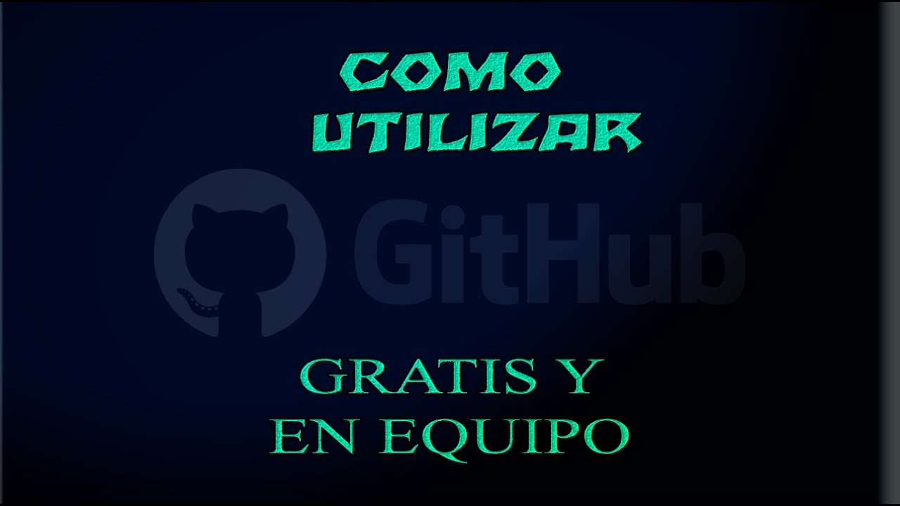 Como Usar GitHub 😺 Tutorial Español - YouTube