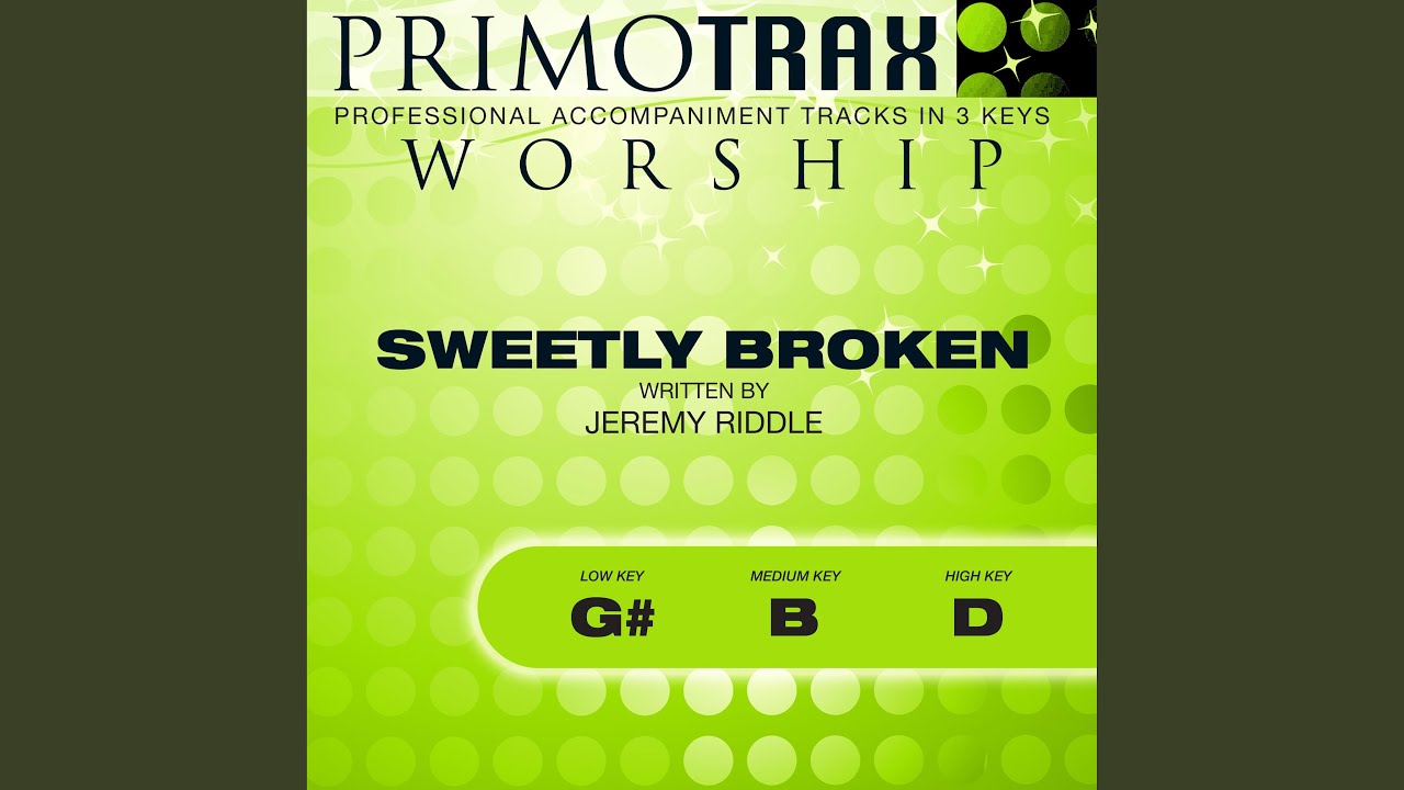 Sweetly Broken (Low Key: G# - Performance Backing track) - YouTube
