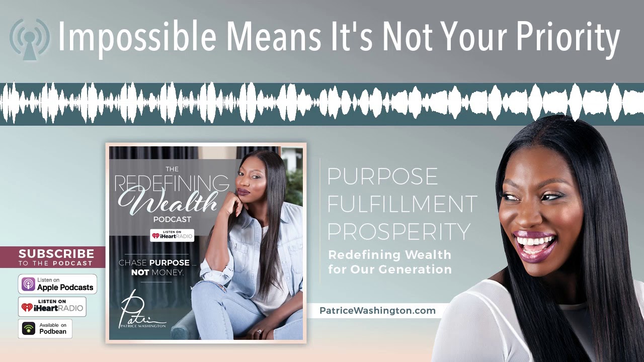 Impossible Means It's Not Your Priority - YouTube