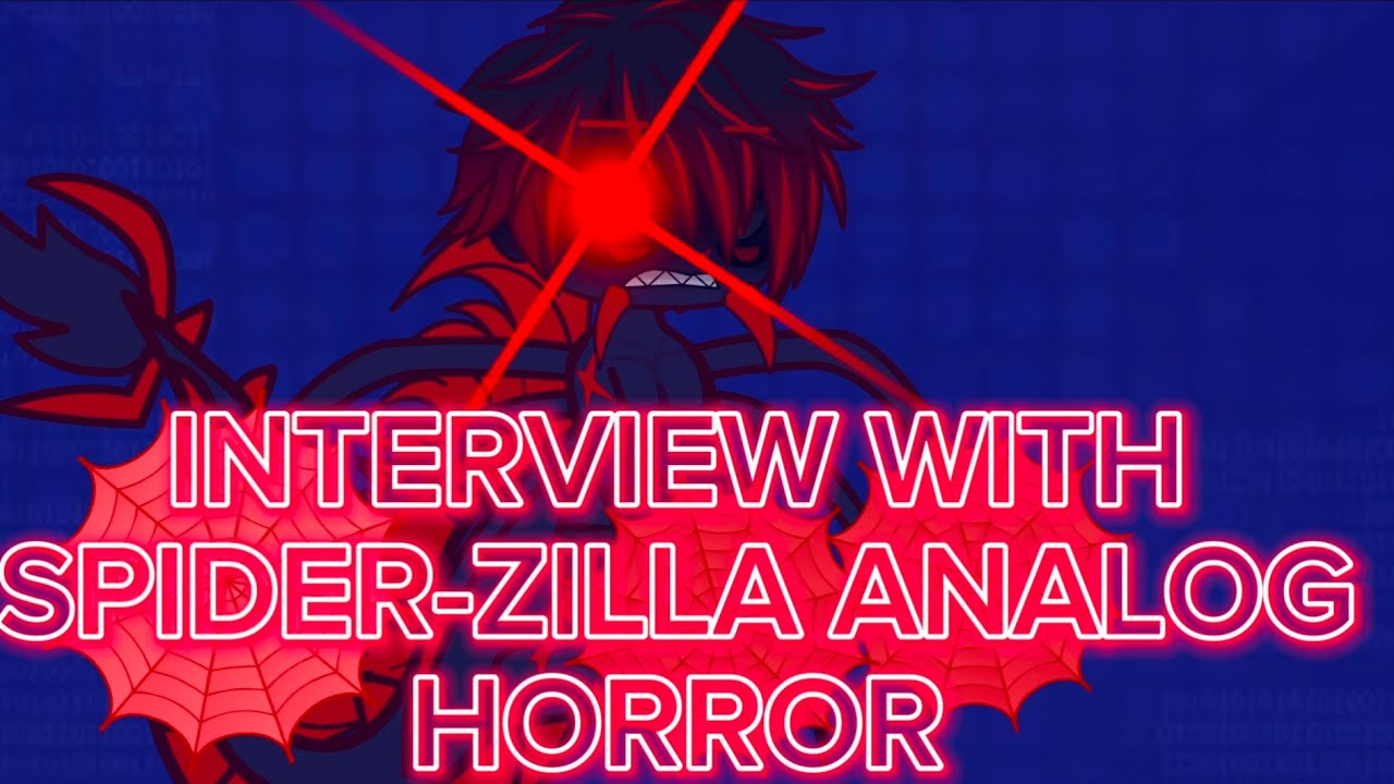 SPIDER-ZILLA ANALOG HORROR INTERVIEW (Read Description) - YouTube