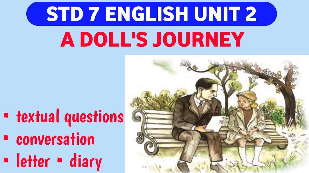 std 7 english unit 2 A Doll's Journey - YouTube