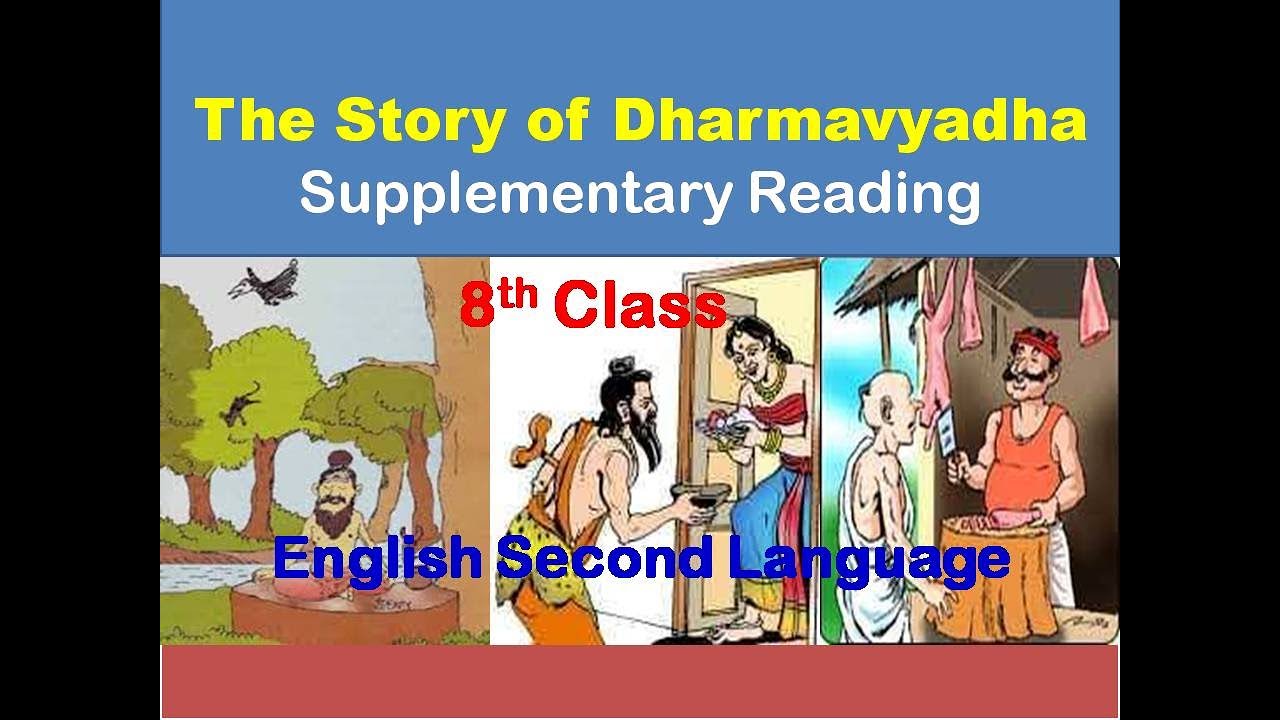 The Story Of Dharmavyadha Supplementary Reading 8th Class English the-story-of-dharmavyadha-supplementary-reading-8th-class-english