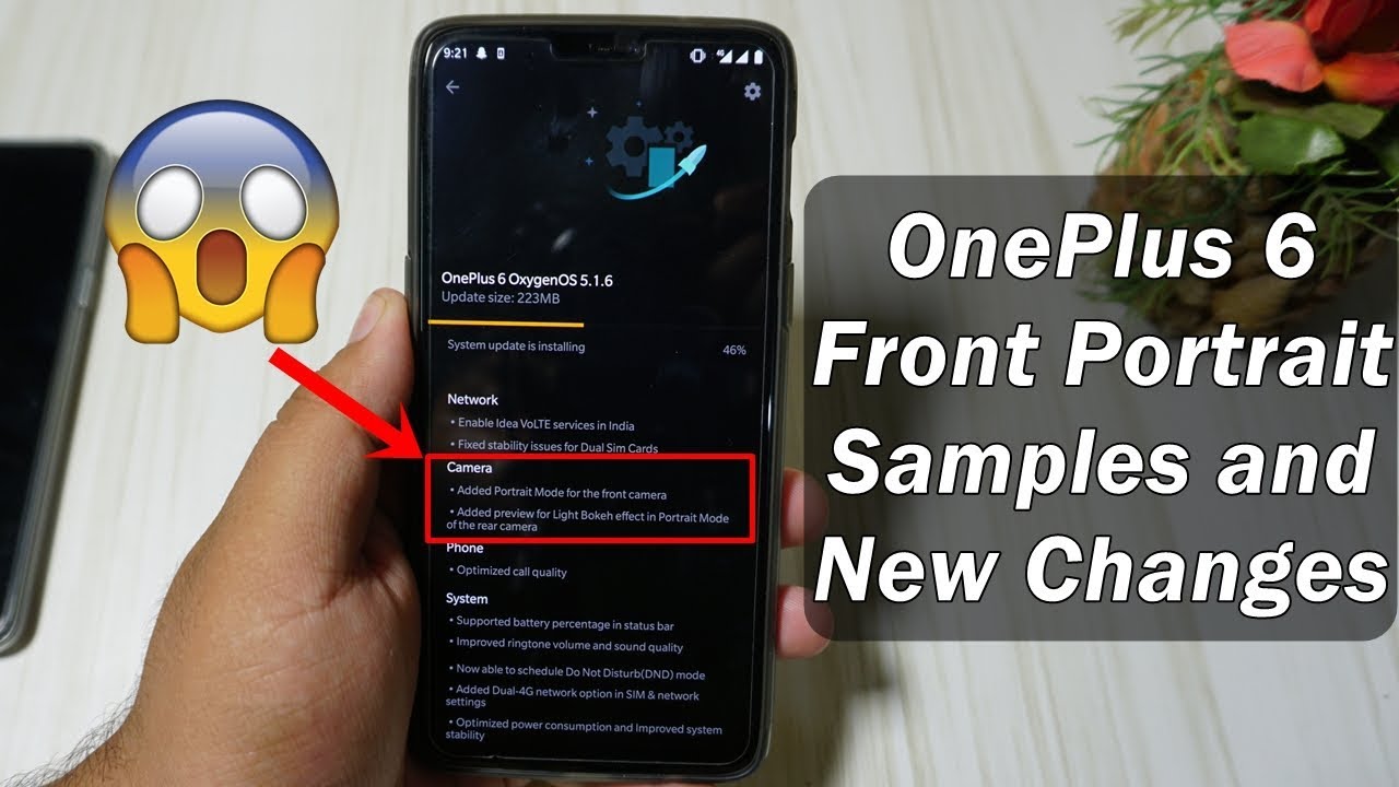 Oxygen OS 5.1.6 update on OnePlus 6 : Front Portrait & New Changes 😍 ...