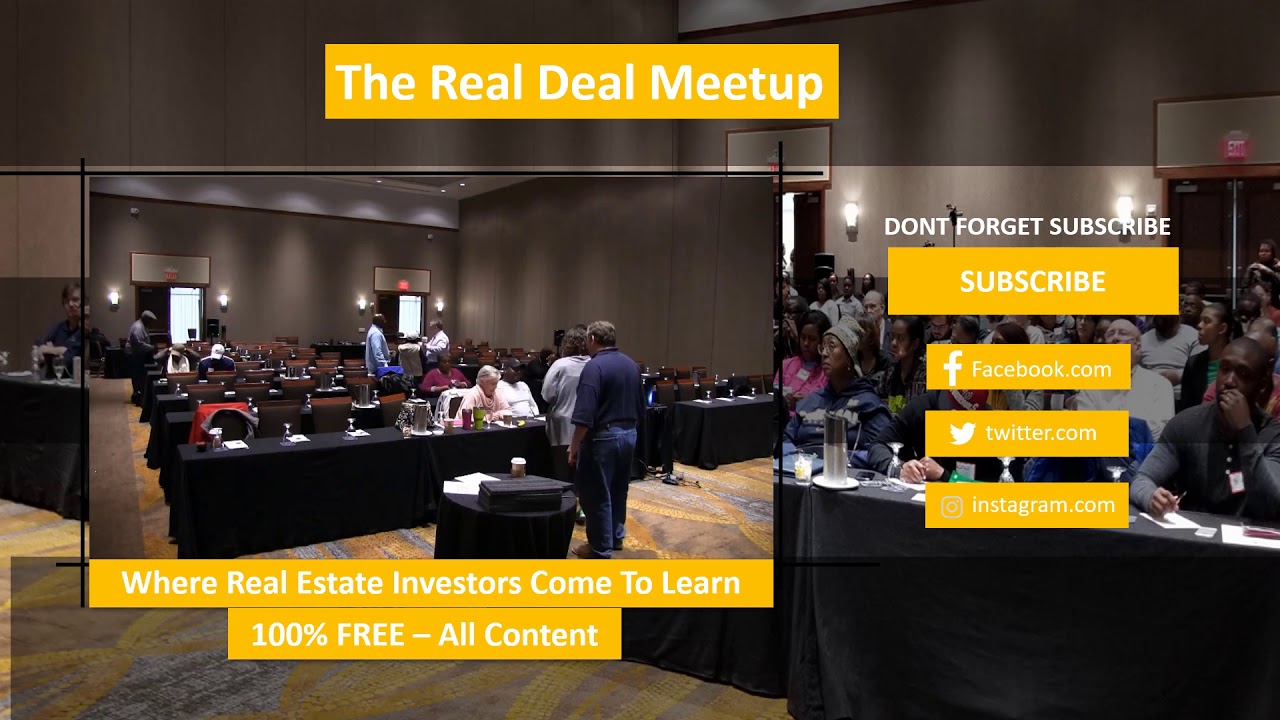 Real Deal Meetup | Where Real Estate Investors Come To Learn - YouTube
