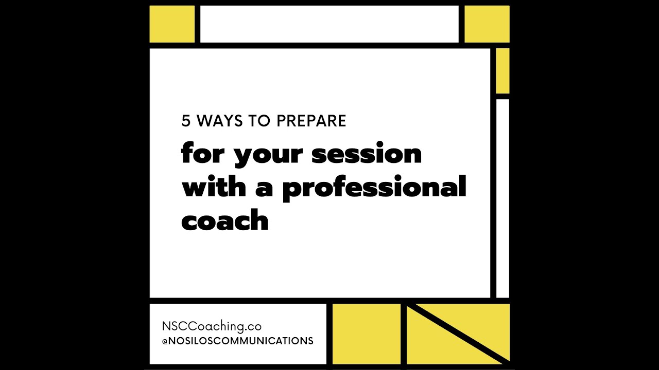 5 Ways to Prepare for your Coaching Session - YouTube