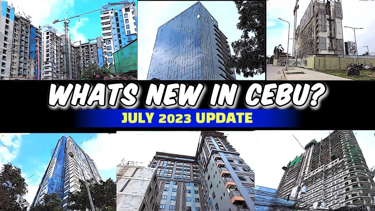 🐵 [HD #CEBU 🇵🇭 ] CEBU PROJECT UPDATES : What’s New and What’s Next ...