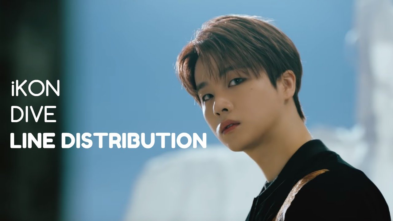 LINE DISTRIBUTION: 'iKON - Dive' - YouTube