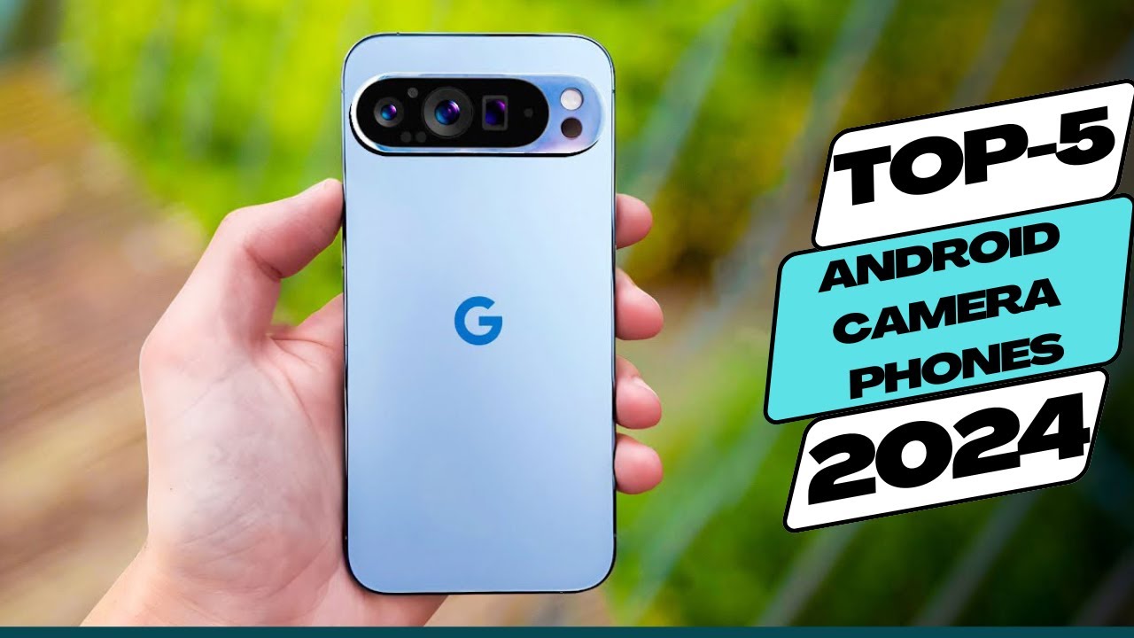 Top 5 BEST Android camera phones in 2024 - YouTube