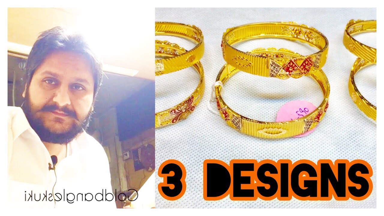 Latest Gold Bangle Designs | Half Cast 3 Designs 2.5 Tole 21k - YouTube
