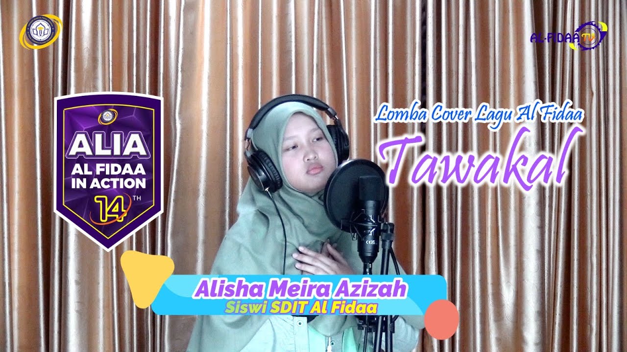Finalis Lomba Cover Lagu Al Fidaa Ananda Alisha Meira Azizah Siswi SDIT ...