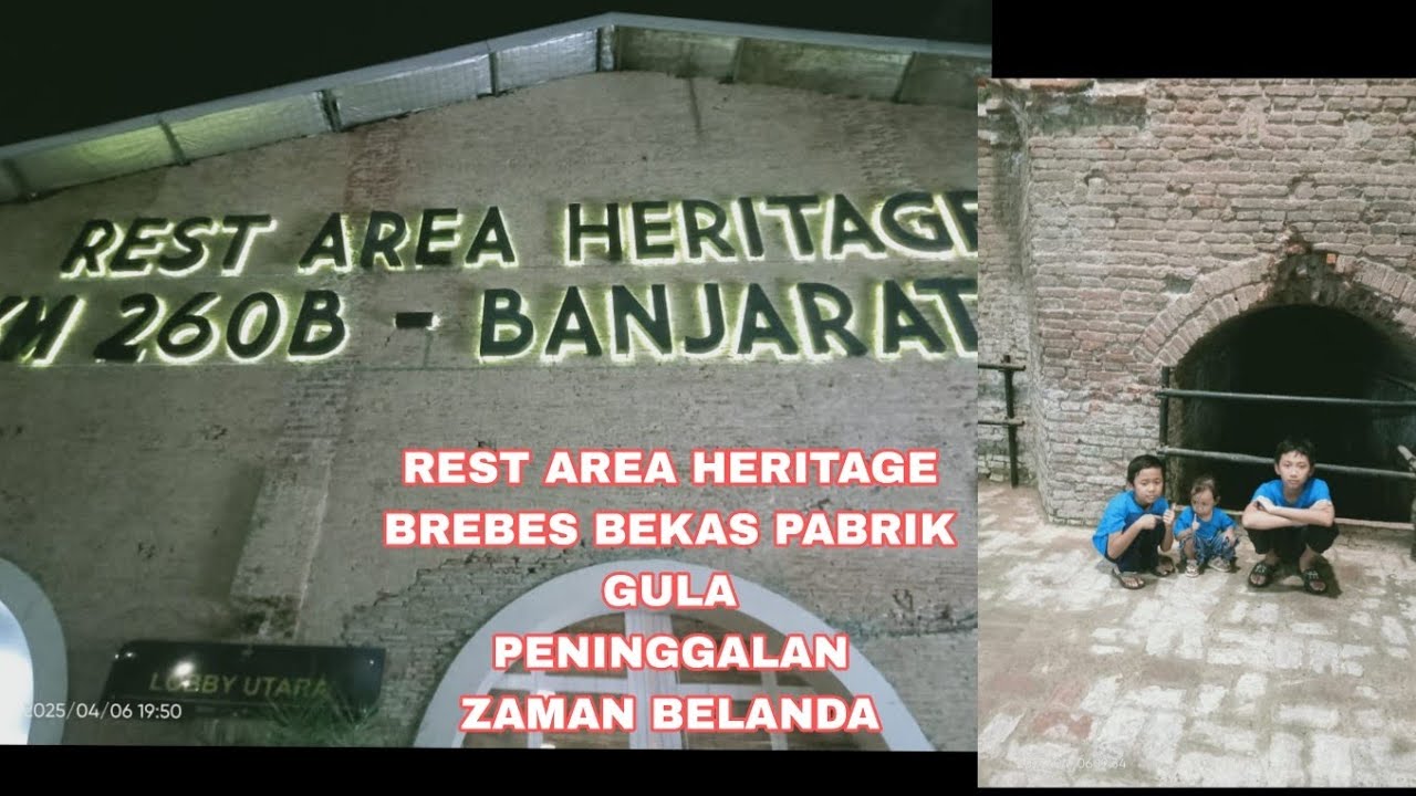 REST Area Heritage BREBES km 260B bekas pabrik gula peninggalan zaman ...