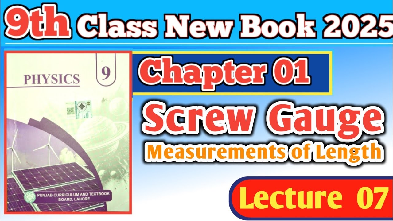 9th class new book Physics chapter 01|| Micrometer Screw Gauge ...