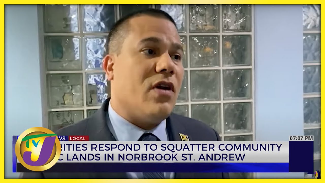 Authorities Respond to Squatter Community on NWC Lands in Norbrrook St ...