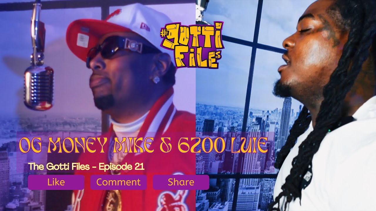 Gotti Files Episode 21.1 - OG Money Mike and 6200 Luie - YouTube