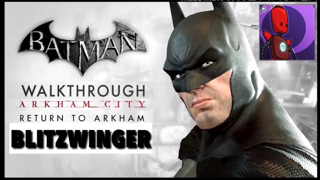 Blitzwinger is Batman Arkham to Me! - YouTube