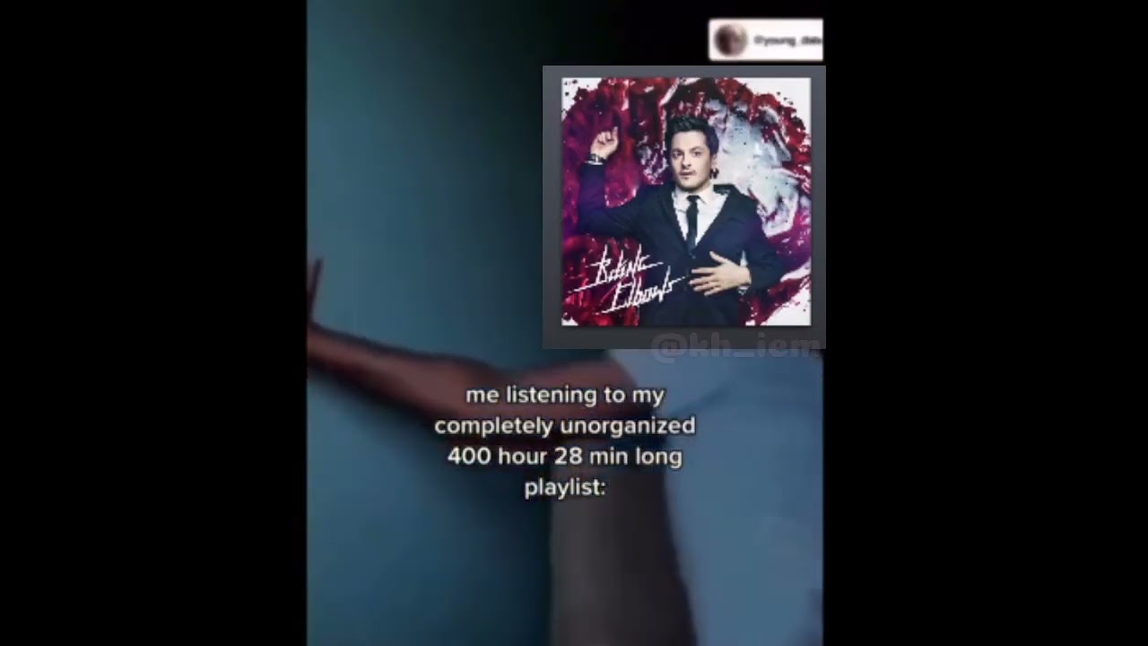 Me Listening To My Completely Unorganized 400 Hour 28 Min Long Playlist Me Listening To My Completely Unorganized 400 Hour 28 Min Long Playlist